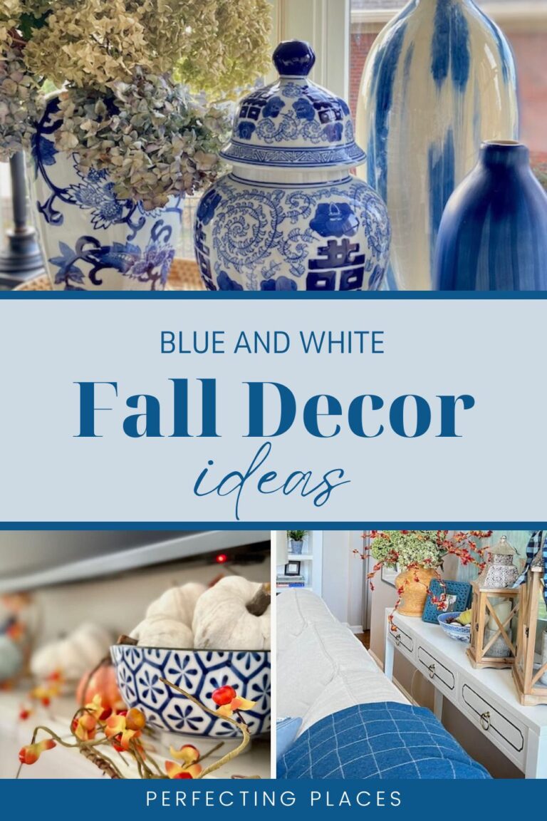 Easy Fall Decorating with Blue and White Decor - Perfecting Places